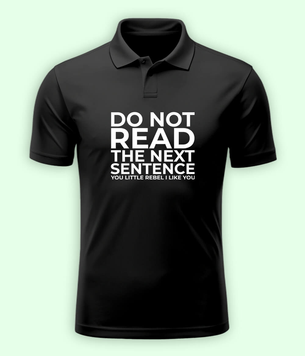 Funny Quotes Polo T-Shirt